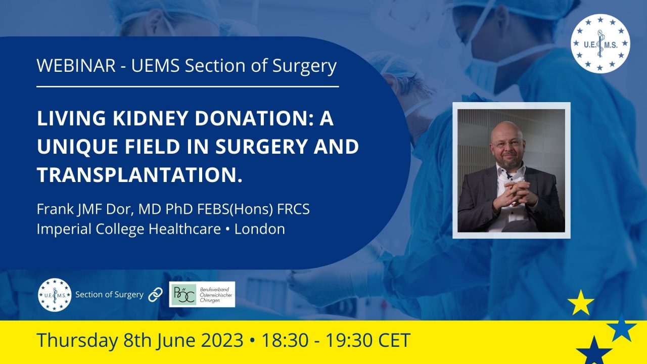 Surgery Thursday Webinar #8 – Living Kidney Donation – UEMS Section of ...